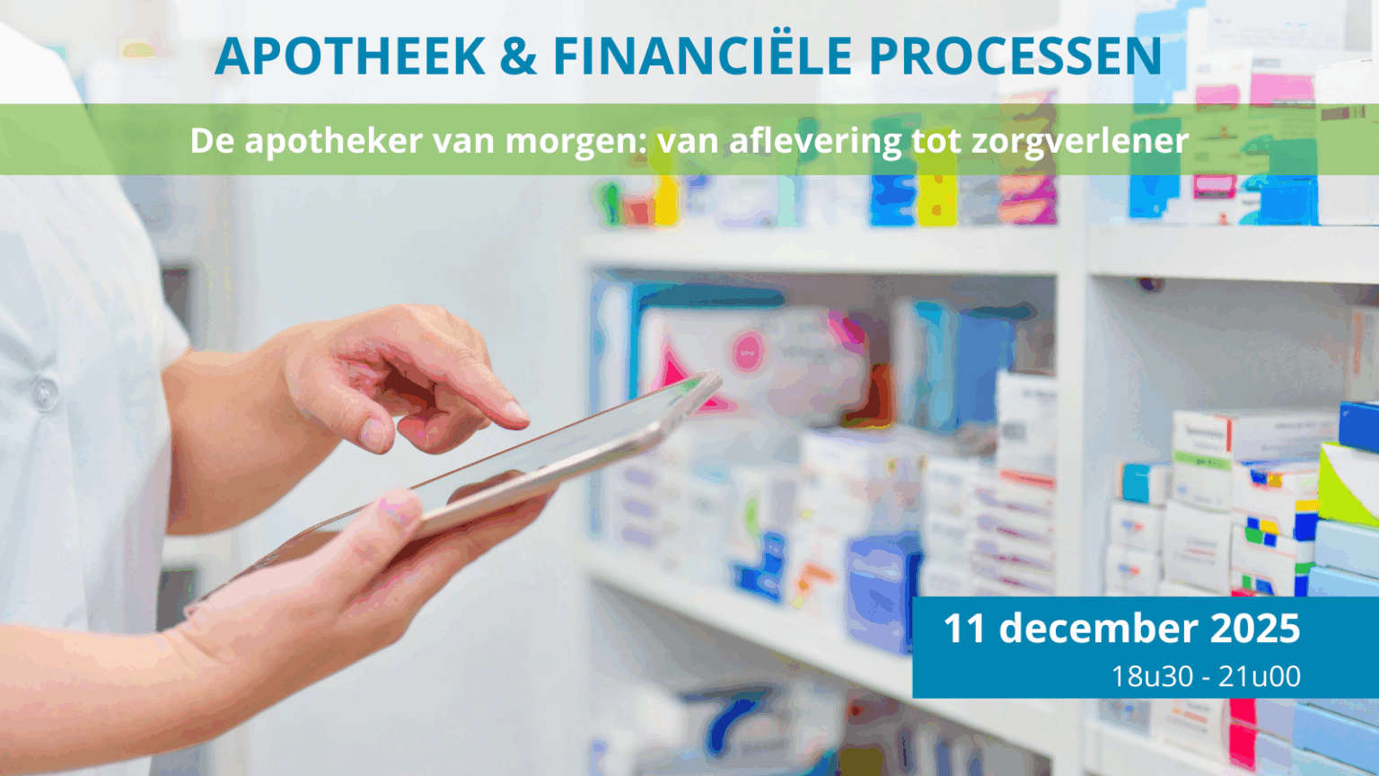 Zorgondersteuning | Apotheek & financiële processen webinar